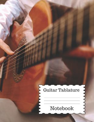 Guitar Tablature Notebook : 6 String Guitar Chord and Tablature Staff ...
