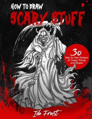 How to Draw Scary Stuff book by Ida Frost: 9781088054062
