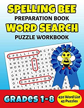 Spelling Bee Preparation Book Word Search Puzzle Workbook Grades 1-8 : ...