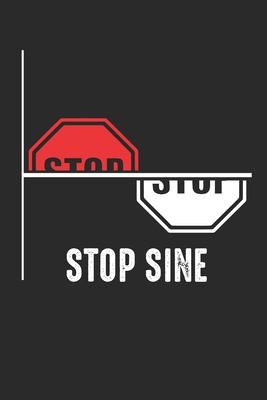 Stop Sine : Notebook for Mathematician I Math Teacher I Science I ...