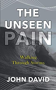 The Unseen Pain book by John David Ramirez: 9781087957166