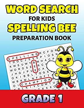 Word Search for Kids Spelling Bee Preparation Book Grade 1 : 1st Grade ...