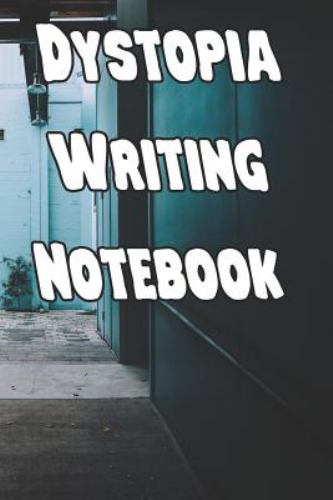 Dystopia Writing Notebook : Record Notes, Ideas, Courses, Reviews ...