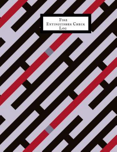 Fire Extinguisher Check Log : Fire Extinguisher Log Record Book Fire ...