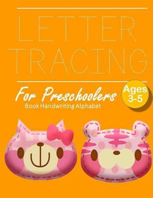 Letter Tracing Book Handwriting Alphabet for Preschoolers : Letter ...