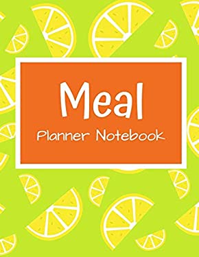 Meal Planner Notebook: Weekly Meal Planner and Grocery List Monday to ...
