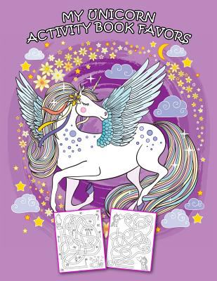 My Unicorn Activity Book Favors : Coloring Book with Magical and ...