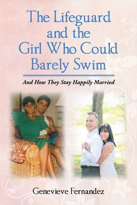 The Lifeguard and the Girl Who Could Barely Swim : And How They Stay ...
