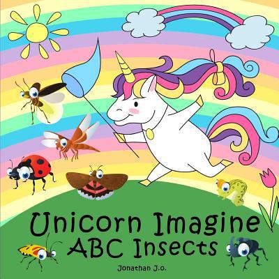 Unicorn Imagine Abc Insects : ABC Alphabet Insects Book for Kids, e ...
