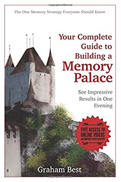 Your Complete Guide to Building A Memory Palace book by Graham Best: 9781090326300