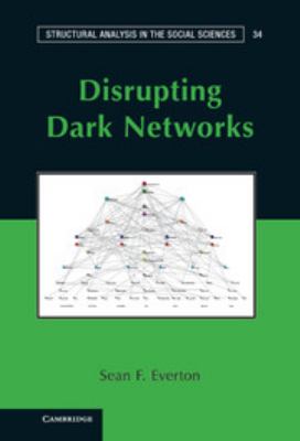 Disrupting Dark Networks book by Sean F. Everton: 9781107022591