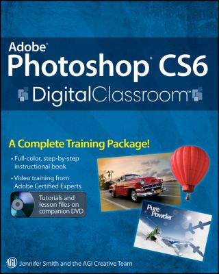 Adobe Photoshop CS6 used book by AGI Creative Team, Jennifer Smith ...
