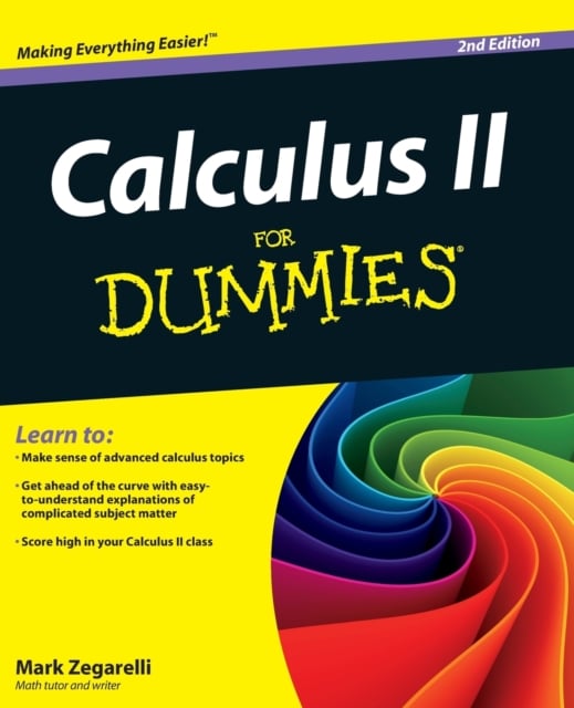 Calculus II for Dummies used book by Mark Zegarelli: 9781118161708