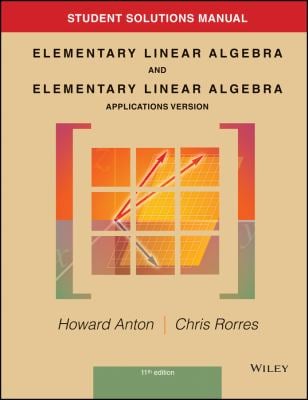 Student Solutions Manual to Accompany Elementary Linear Algebra ...