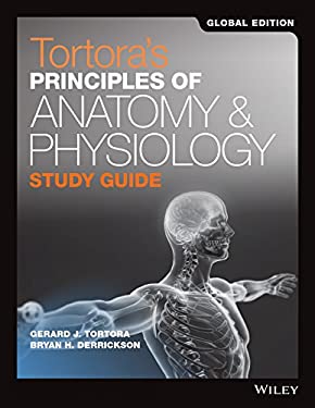 Tortora's Principles of Anatomy and Physiology, Global Edition used ...