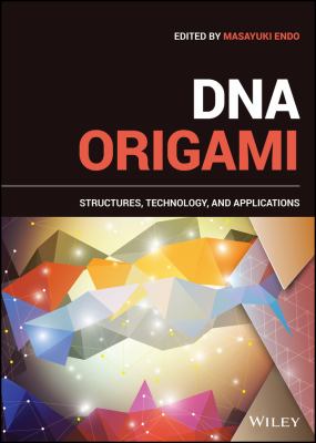 DNA Origami : Structures, Technology, and Applications book by Masayuki ...