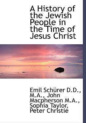 A History of the Jewish People in the Time of Jesus Christ book by John ...