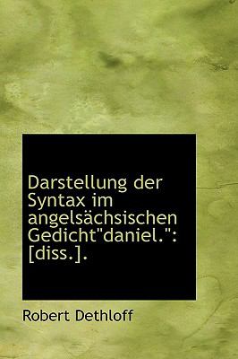 Darstellung Der Syntax Im Angels Chsischen Gedichtdaniel.: [Diss ...