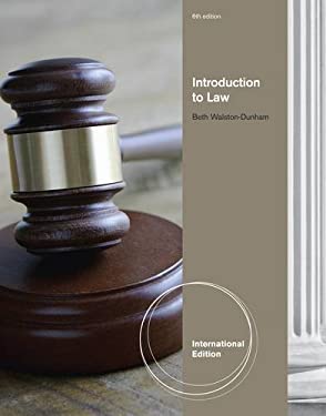 Introduction to Law book by Beth Walston-Dunham: 9781111311957