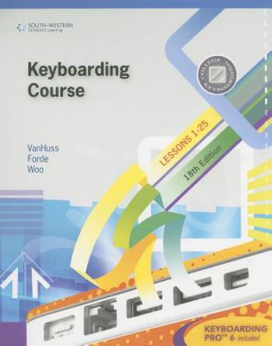 Keyboarding Course, Lesson 1-25 with Keyboarding Pro 6: College ...