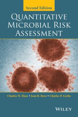 Quantitative Microbial Risk Assessment book by Charles N. Haas, Joan B ...
