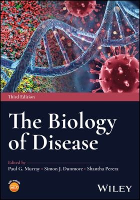 The Biology of Disease book by Paul G. Murray, Simon J. Dunmore ...