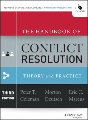 The Handbook of Conflict Resolution : Theory and Practice book by Peter ...