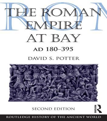 The Roman Empire at Bay, AD 180-395 copy by David Potter: 9781134694778
