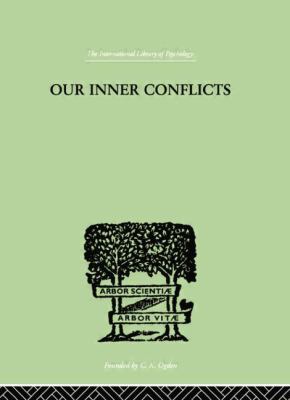 Our Inner Conflicts : A Constructive Theory of Neurosis book by Karen ...