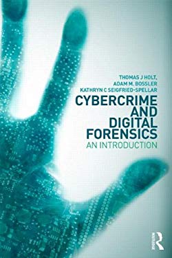 Cybercrime and Digital Forensics : An Introduction used book by Adam M. Bossler, Thomas J. Holt ...