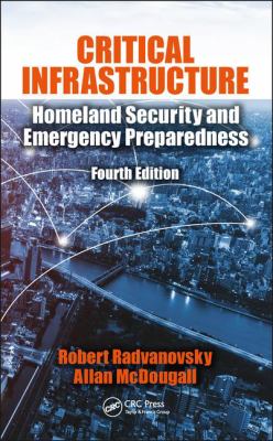 Critical Infrastructure : Homeland Security and Emergency Preparedness ...
