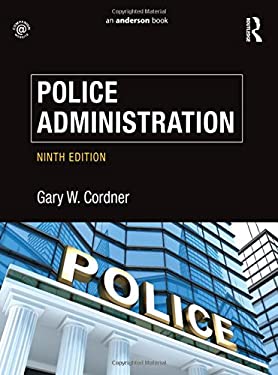 Police Administration book by Gary W. Cordner: 9781138903234