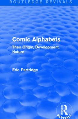 Comic Alphabets : Their Origin, Development, Nature book by Eric ...