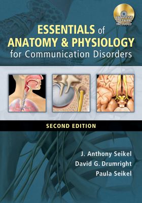 Essentials of Anatomy and Physiology for Communication Disorders (with ...