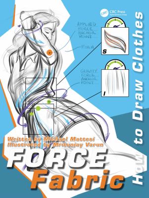 Force Fabric : How to Draw Clothes book by Mike Mattesi: 9781138485419