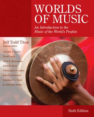 Worlds of Music : An Introduction to the Music of the World's Peoples ...