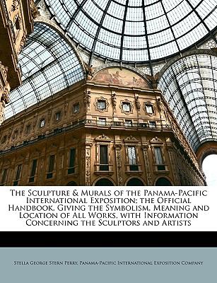 The Sculpture the Official Handbook, Giving the Symbolism, Meaning and ...