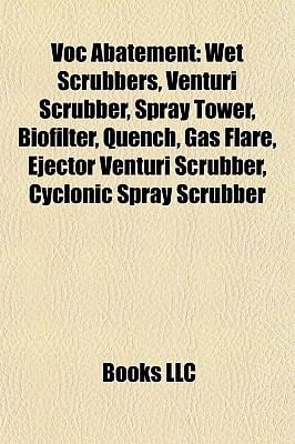 Voc Abatement: Wet Scrubbers, Venturi Scrubber, Spray Tower, Biofilter ...