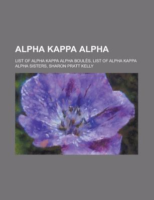 Alpha Kappa Alpha: List of Alpha Kappa Alpha Sisters, Sharon Pratt ...