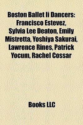 Boston Ballet II Dancers: Francisco Estevez, Sylvia Lee Deaton, Emily ...