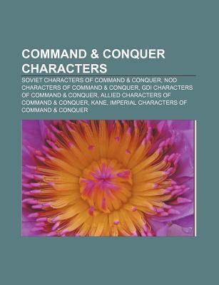Command & Conquer Characters: Soviet Characters of Command & Conquer ...