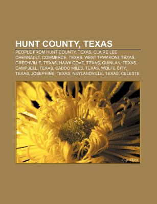 Hunt County, Texas: People from Hunt County, Texas, Claire Lee ...