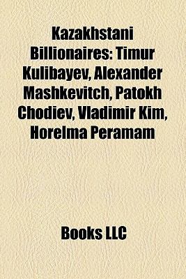 Kazakhstani Billionaires Kazakhstani Billionaires: Timur Kulibayev ...