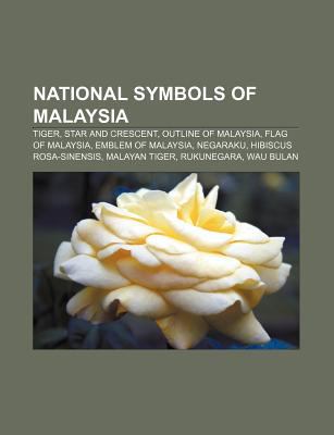 National Symbols of Malaysia: Tiger, Star and Crescent, Outline of ...