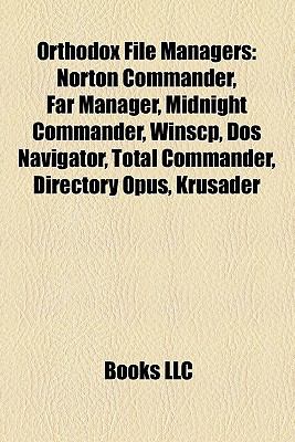 Orthodox File Managers: Norton Commander, Far Manager, Midnight ...