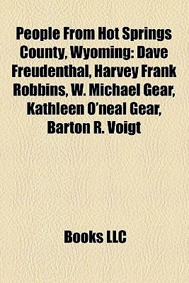 People from Hot Springs County, Wyoming: Dave Freudenthal, Harvey Frank ...