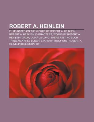 Robert A. Heinlein: Films Based on the Works of Robert A. Heinlein ...