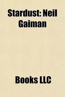 Stardust: Neil Gaiman book: 9781156456408