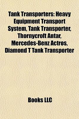 Tank Transporters: Heavy Equipment Transport System, Tank Transporter ...
