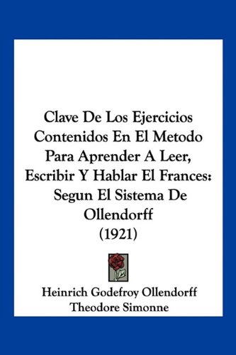 Clave de Los Ejercicios Contenidos en el Metodo para Aprender a Leer ...